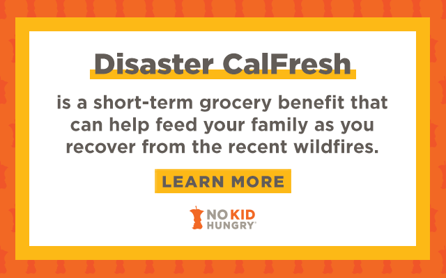 Impacted by Wildfires or Power Outages? Disaster CalFresh May Be ...