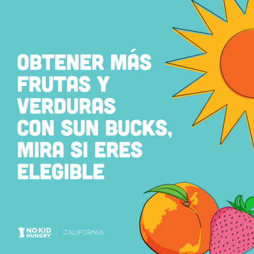 SUN BUCKS (SUMMER EBT) - California